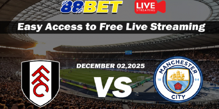 88BET LINK ALTERNATIF: Easy Access to Free Live Streaming for Fulham vs ...